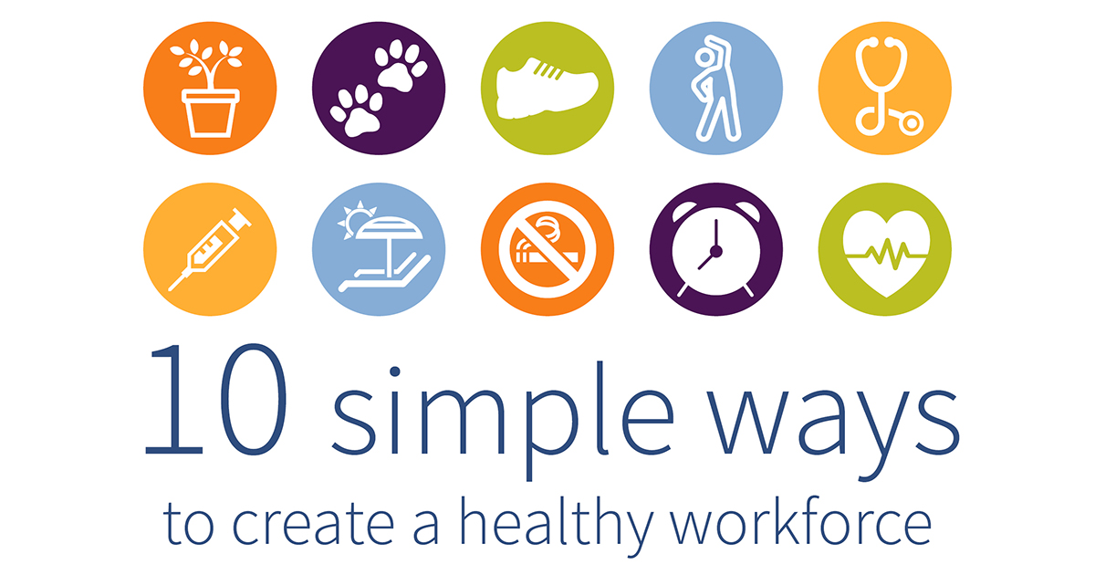 10 Simple Ways to Create a Healthy Workforce - Concentra