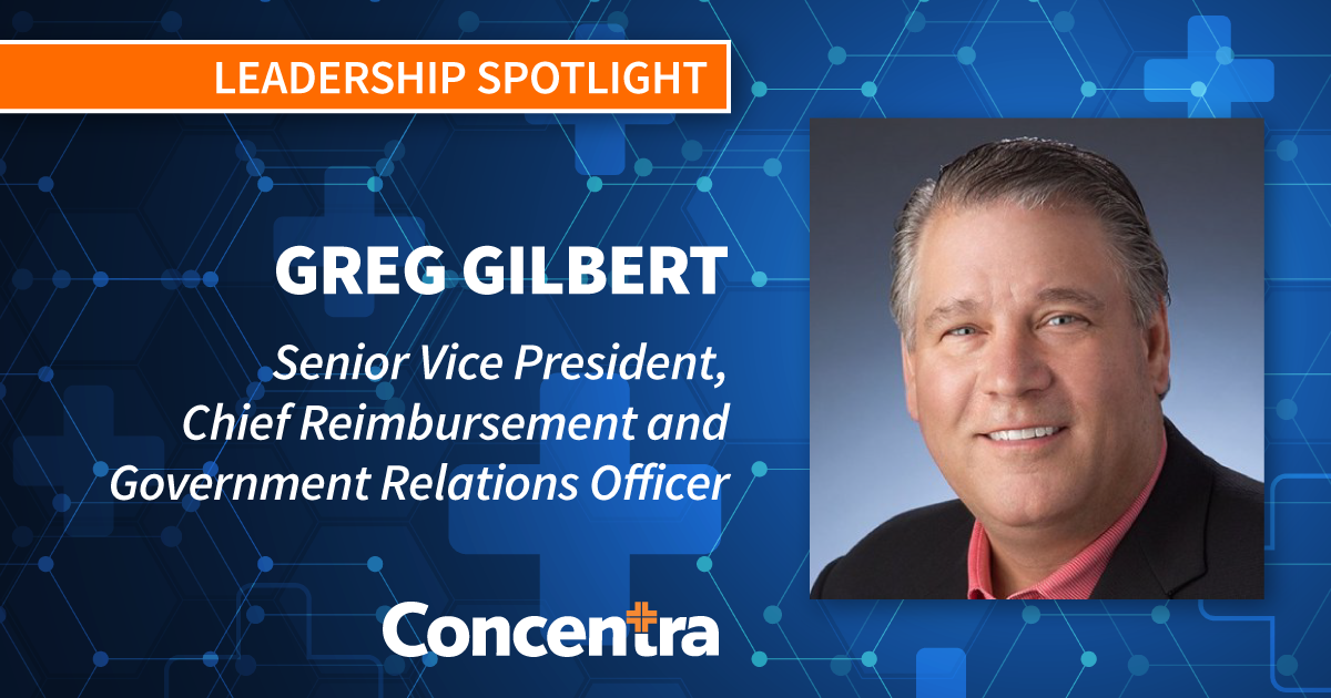 Concentra Leadership Spotlight: Greg Gilbert - Concentra